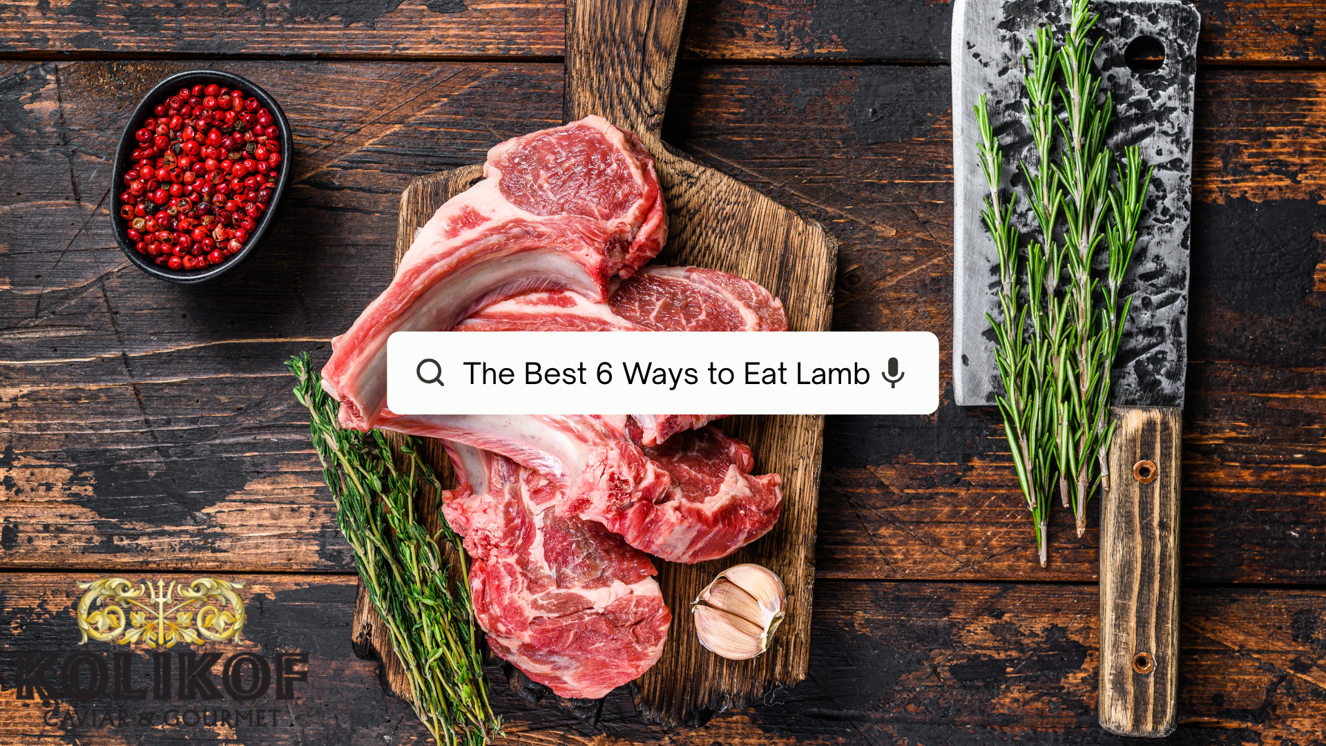 The 6 Best Ways to Eat Lamb: From Lamb Chops to Roasts - Kolikof ...